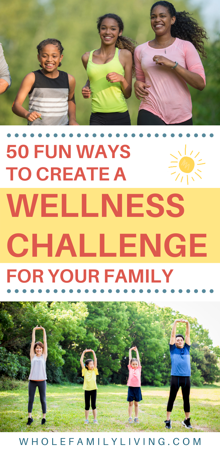 How to Plan a Family Wellness Challenge - Whole Family Living